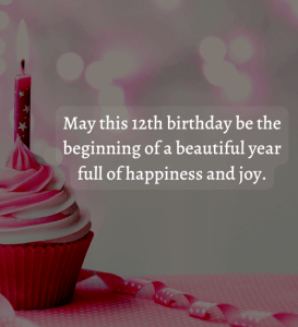 12th Happy Birthday: May Your Day Shine Brightly - WishesBirthdays