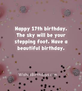 300+ Happy 17th Birthday: Year to Remember - WishesBirthdays