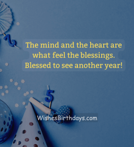 200+ Thankful for Another Year Birthday Quotes - WishesBirthdays